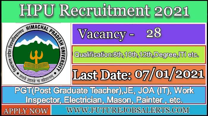 HPU Recruitment 2021 Apply Online Now For 28 Vacancy Of PGT ,JE ,JOA ...